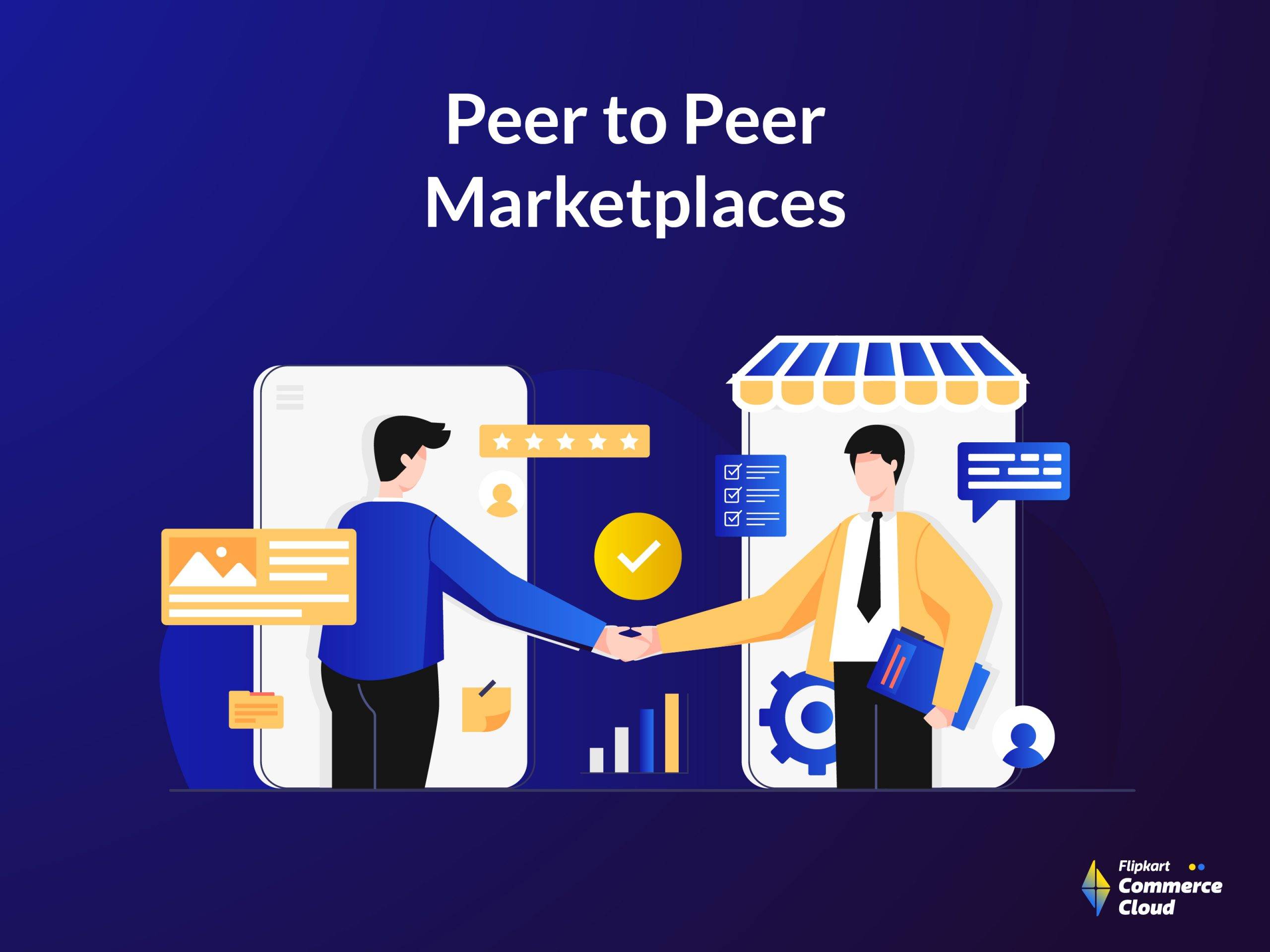 Understanding All About a Peer-to-Peer Marketplace